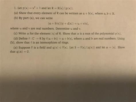 solved 1 let p x x2 1 and let r r[x] p x a show that