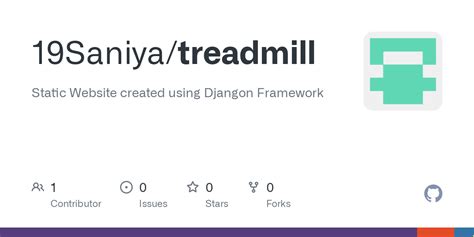 GitHub 19Saniya Treadmill Static Website Created Using Djangon Framework
