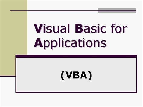 Visual Basic For Applications Vba Visual Basic For