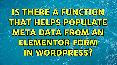 Is There A Function That Helps Populate Meta Data From An Elementor