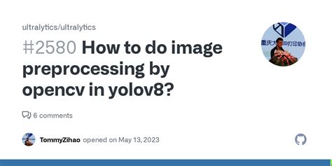 How To Do Image Preprocessing By Opencv In Yolov8 · Issue 2580