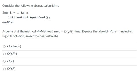 Solved Consider The Following Abstract Algorithm For I To Chegg
