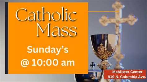 Catholic Mass The Claremont Colleges Services