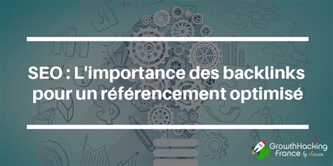 Les Meilleurs Outils Pour Améliorer Son Seo Growth Hacking France