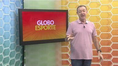 Globo Esporte AL Confira o Globo Esporte AL desta quarta feira na íntegra Globoplay