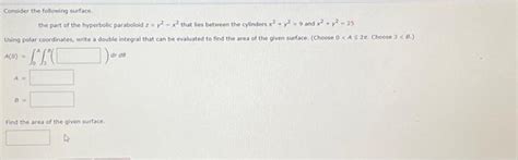Solved Consider The Following Surface The Part Of The Chegg