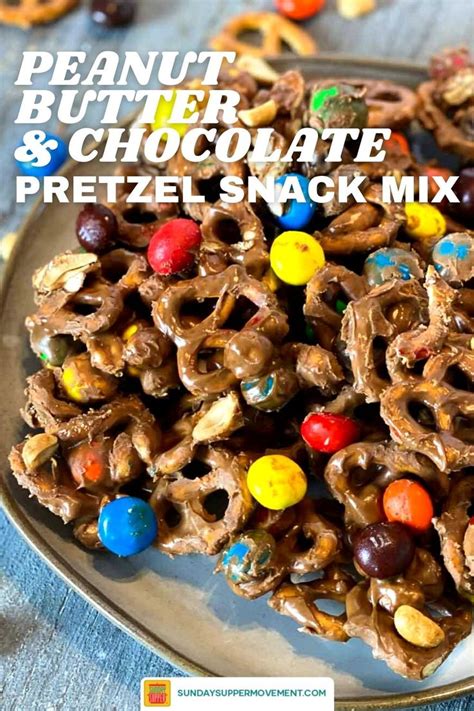 Chocolate Peanut Butter Pretzels Snack Mix Sundaysupper Recipe