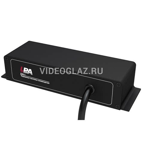 Купить LPA-EVA-T Система производства "LPA-EVA" - ВИДЕОГЛАЗ Москва