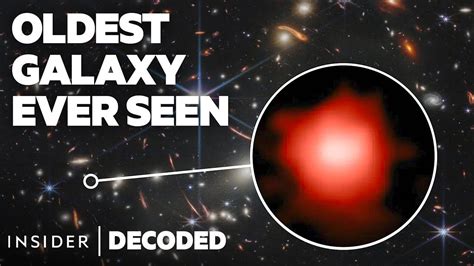 What The James Webb Telescope Reveals About The Oldest Galaxy Ever Seen