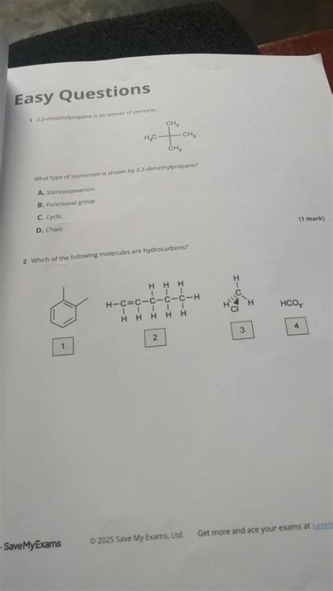 Easy Questions 2 2 Dimethylpropane Is An Isomer Of Pentane What Typ