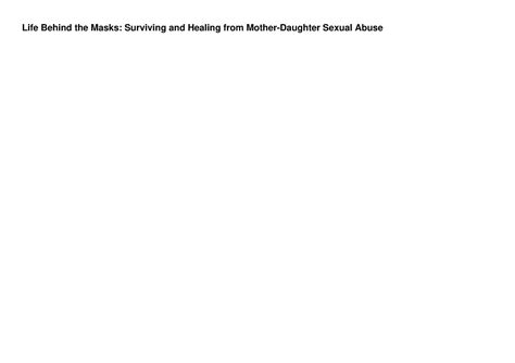 Pdf Read Online Life Behind The Masks Surviving And Healing From