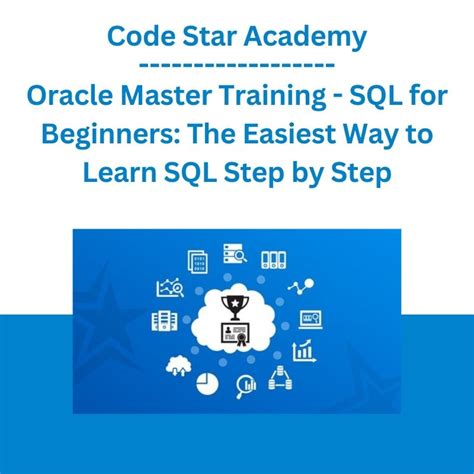 Code Star Academy Oracle Master Training Sql For Beginners The