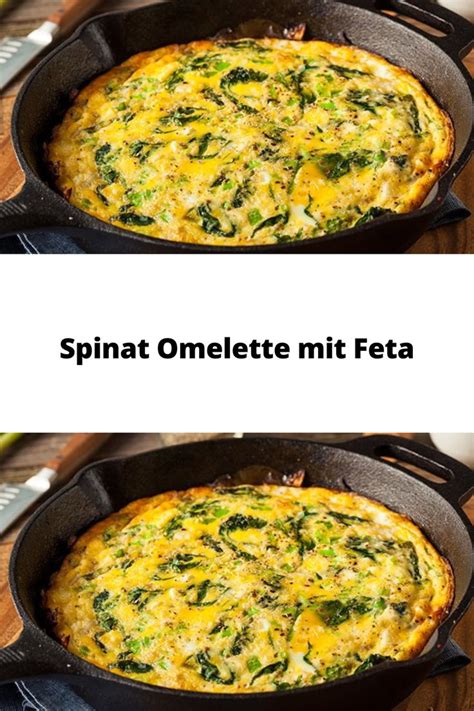 Spinat Omelette Mit Feta Food Breakfast Snacks