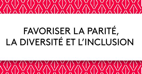 Favoriser la parité la diversité et l inclusion Concertation Montréal