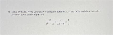 Solved 3 Solve By Hand Write Your Answer Using Set