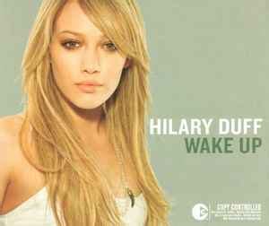 Hilary Duff Wake Up Veröffentlichungen Rezensionen Mitwirkende