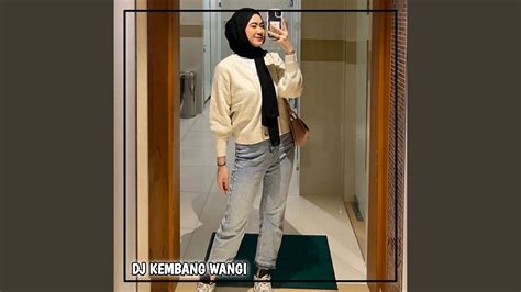 Kembang Sing Wangi Nggo Sandaran Kupu Kupu DJ KEMBANG WANGI YouTube Music