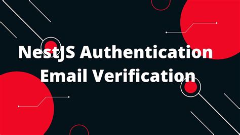Nestjs Authentication Series Email Verification 2 Youtube