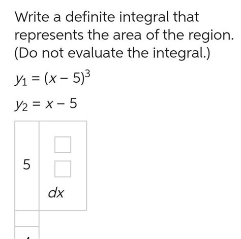 Answered Write A Definite Integral That Represents The Area Of The