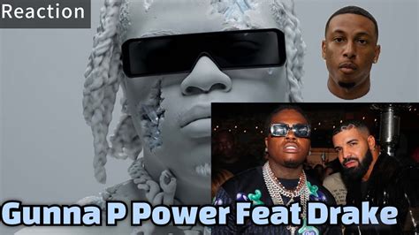 Gunna P Power Feat Drake Reaction Man Lets Goo🔥🔥 Youtube