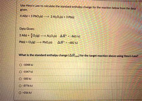 Use Hess S Law To Calculate The Standard Enthalpy Cha Solvedlib