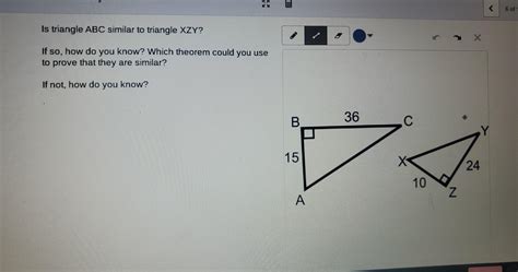 Solved 6 Of Is Triangle ABC Similar To Triangle XZY If So Chegg