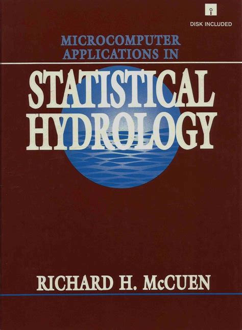 Microcomputer Applications In Statistical Hydrologybook And Disks Mccuen Richard H