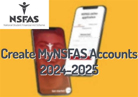Create MyNSFAS Accounts 2024 2025 Nsfas Org Za