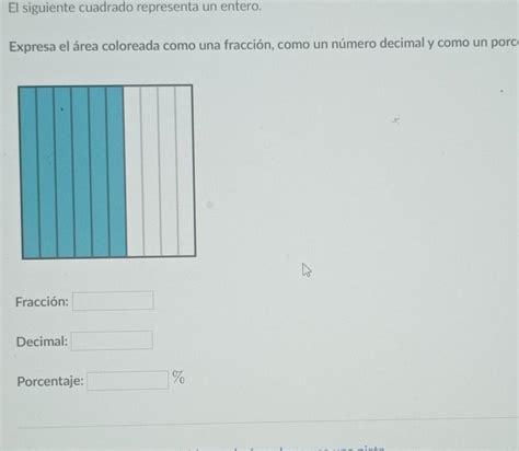 Expresa coloreada como una fracción cómo un porcentaje entero