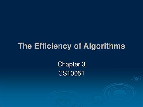 Ppt The Efficiency Of Algorithms Powerpoint Presentation Free Download Id4232535
