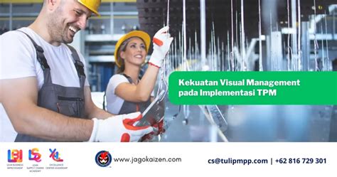 Kekuatan Visual Management Pada Implementasi Tpm