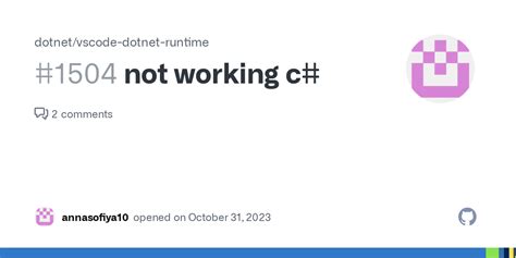 Not Working C · Issue 1504 · Dotnetvscode Dotnet Runtime · Github