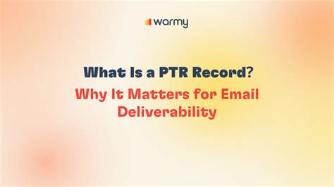 What Is A Ptr Record And Why It Matters For Email Deliverability