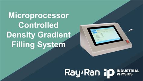 Ray Ran Microprocessor Controlled Density Gradient Filling System