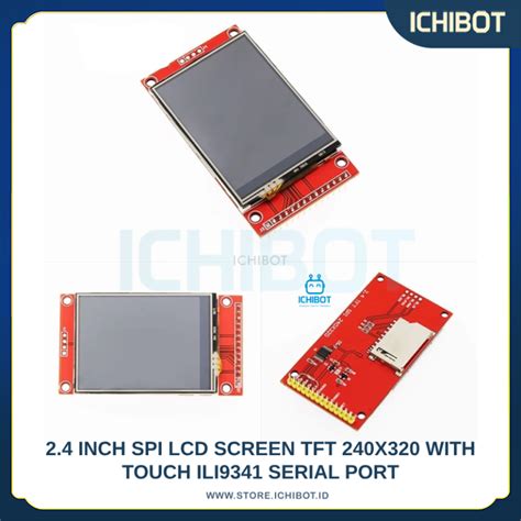 Inch Spi Lcd Screen Tft X With Touch Ili Serial Port