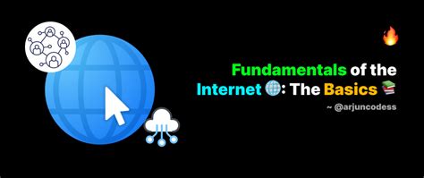 Fundamentals Of The Internet 🌐 The Basics 📚 Dev Community