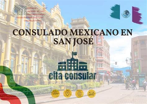 Consulado Mexicano En San José ️citas Aquí