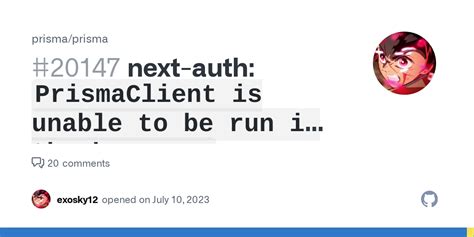 Next Auth `prismaclient Is Unable To Be Run In The Browser` · Issue