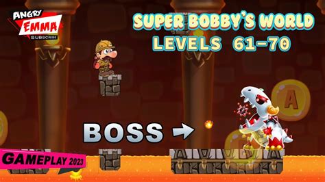 Super Bobby S World Levels 61 70 BOSS 2K 60fps YouTube