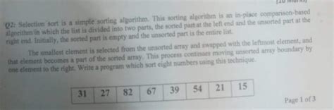 Solved Q2 Selection Sort Is A Simple Sorting Algorithm