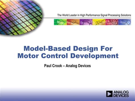 Model Based Design For Motor Control Development Pptx
