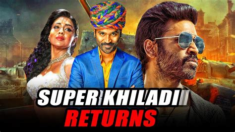 Super Khiladi Returns Tamil Hindi Dubbed Movie Dhanush Shriya Prakash Raj YouTube