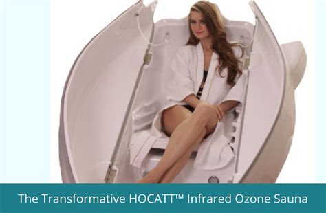 Unveiling The Transformative Hocatt™ Infrared Ozone Sauna Experience