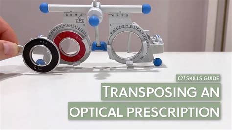 Transposing An Optical Prescription