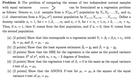 The Problem Of Comparing The Means Of Two Independent Chegg