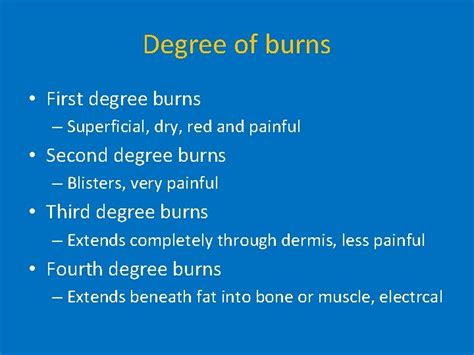 Identify The Types And Degree Of Burns Understand