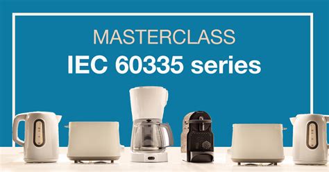 Introducing The Iec 60335 Series