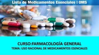 USO RACIONAL DE MEDICAMENTOS FARMACOLOGÍA GENERAL PPT