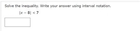 Solved Solve The Inequality Write Your Answer Using Chegg