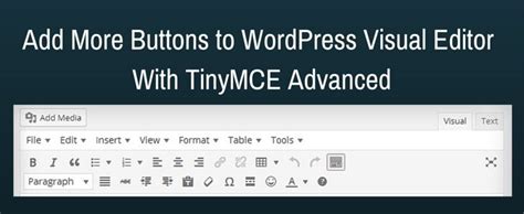 How To Add More Buttons To Wordpress Post Editor